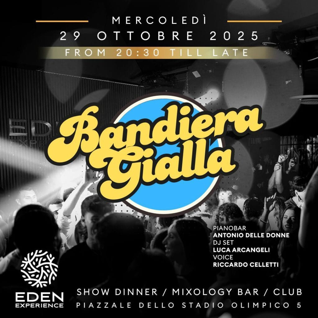 Eden Roma - Aperitivo Discoteca Cena Serate 2025